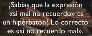 HIPÉRBATON » Definición, Uso Y 31 Ejemplos