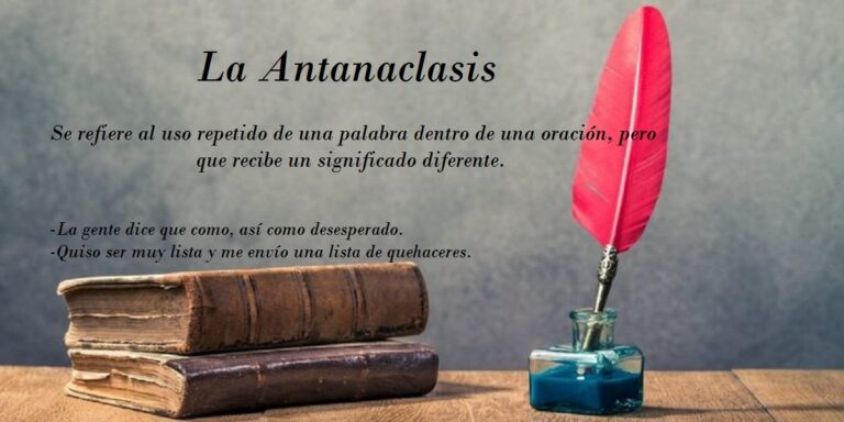 ANTANACLASIS » Definición, Significado Y 13 Ejemplos